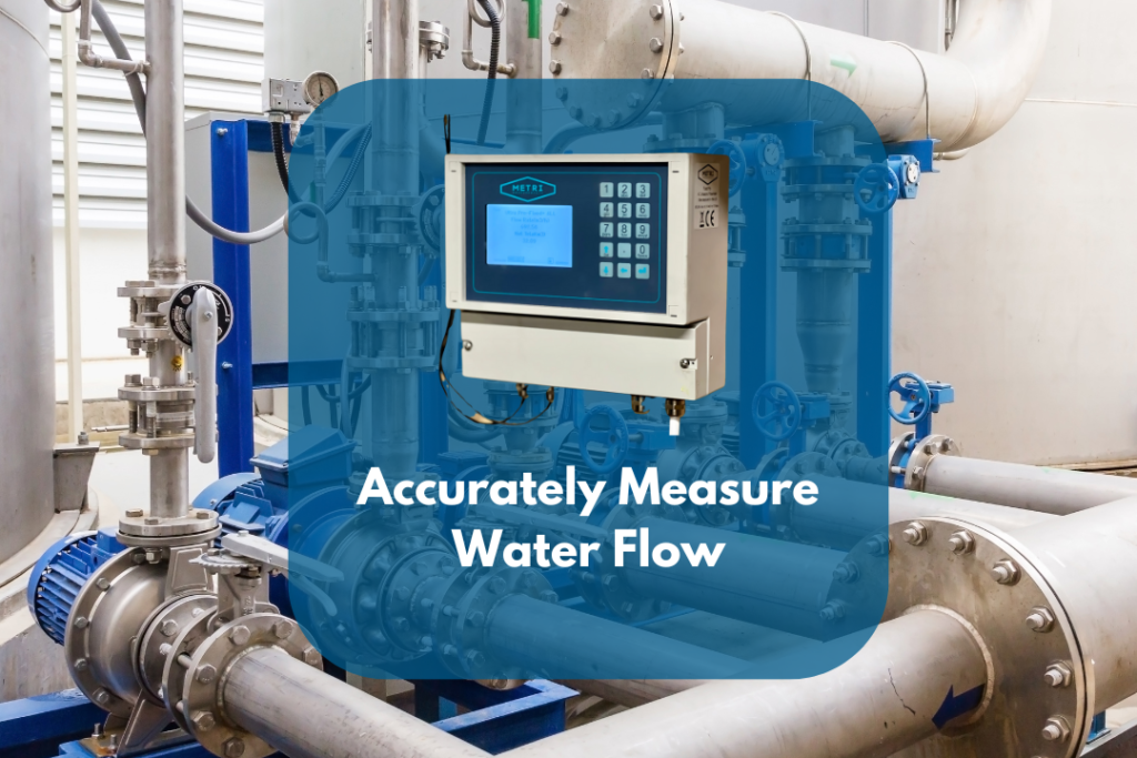 What Is the Most Accurate Way to Measure Water Flow?
